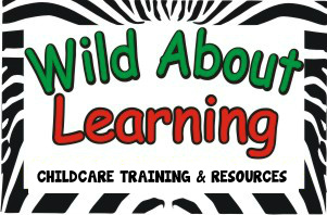 Wild About Learning Child Care Training
